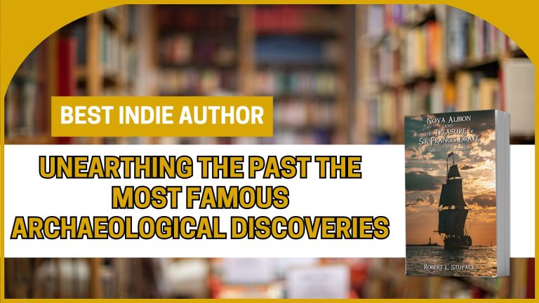 Unearthing The Past The Most Famous Archaeological Discoveries - Best ...